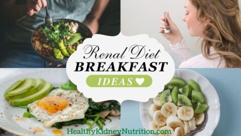Renal Diet Breakfast Ideas - Healthy Kidney Nutrition